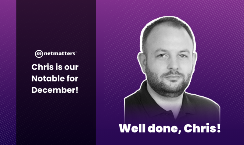 December Notables 2024 - Celebrating Our Team | Netmatters