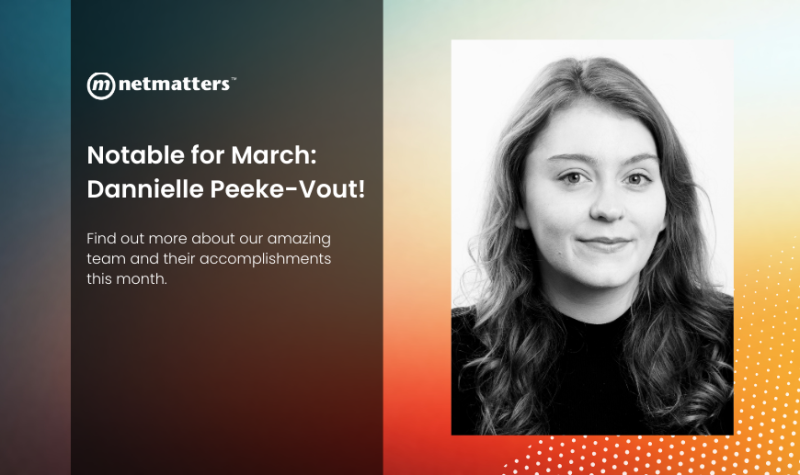 March Notables 2025 - Celebrating Our Team | Netmatters