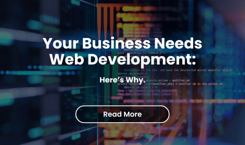 Your Business Needs Website Development: Here’s Why. | Netmatters