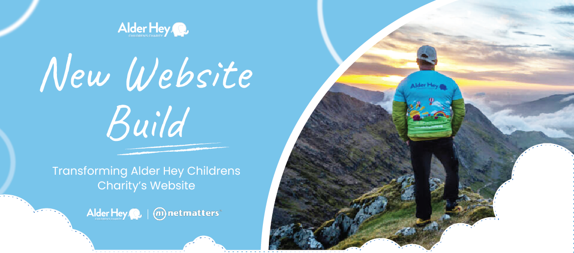 Alder Hey Children’s Charity | Website Rebuild | Netmatters